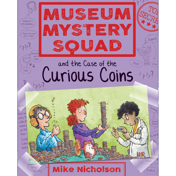 Museum Mystery Squad and the Case of the Curious Coins – My Little J